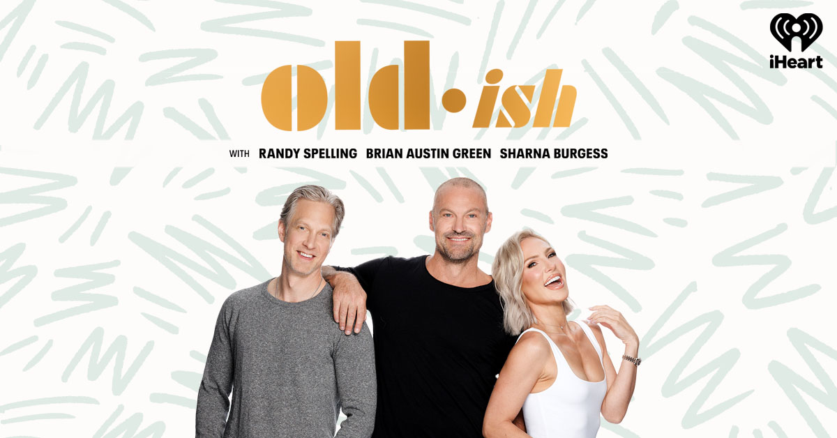 iHeartPodcasts Announces “Old·ish” with Brian Austin Green, Sharna ...