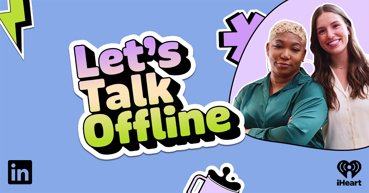 iHeartMedia and LinkedIn Team Up to Launch New Work/Life Podcast for ...